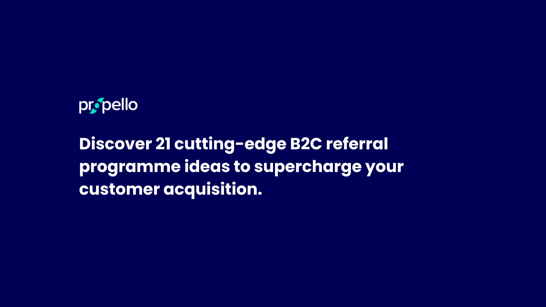 21 Referral Programme Ideas for Your B2C Brand [+Referrals Handbook]